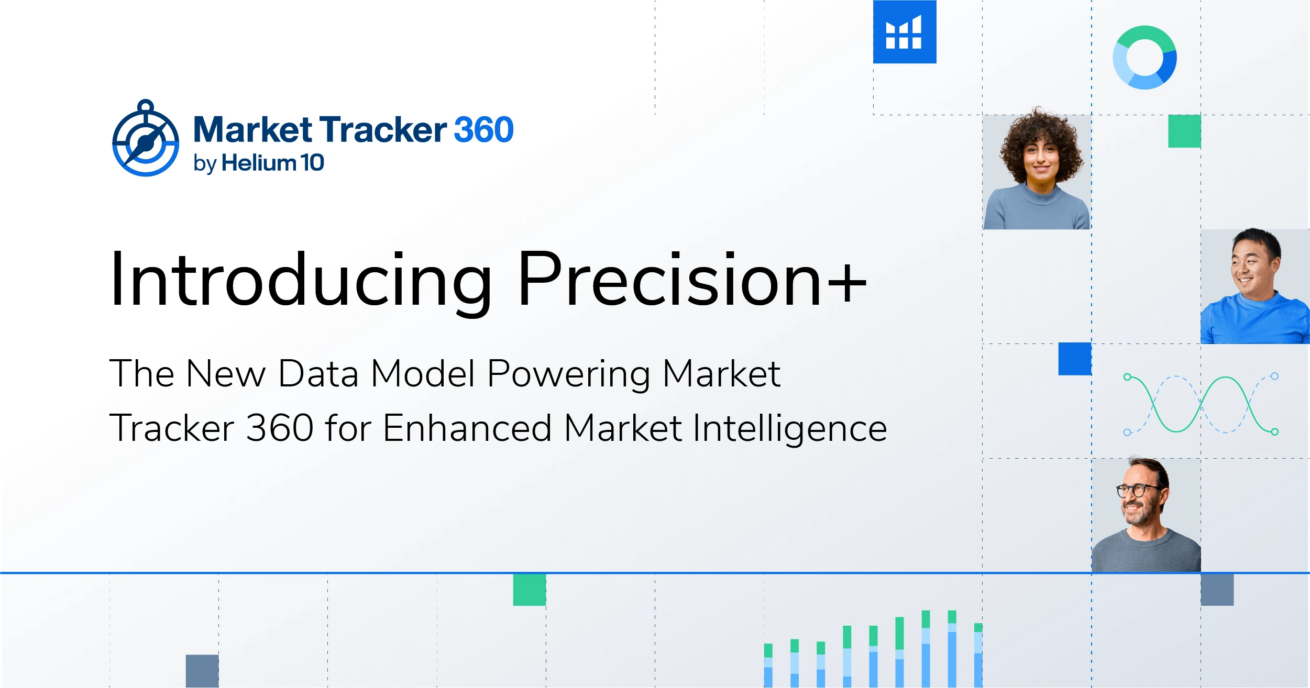 Helium 10 Introduces Precision+: The New Data Model Powering Market ...